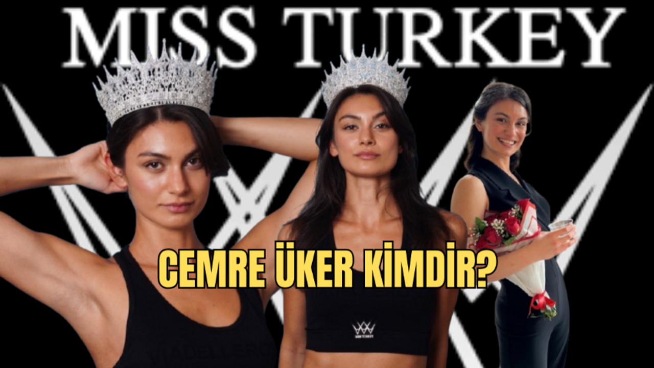 Cemre Üker kimdir, nereli, kaç yaşında? Miss Turkey unvanı geri alınan ...